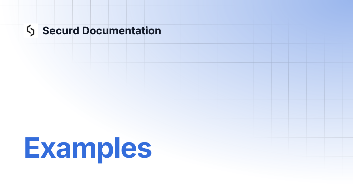Examples | Securd Documentation